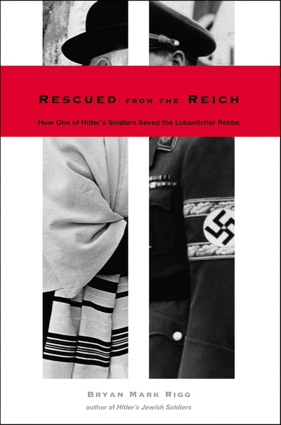 Rescued from the Reich by Bryan Mark Rigg | Open Road Media