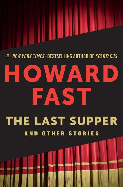 10 Howard Fast Novels That Will Fully Immerse You in the Past