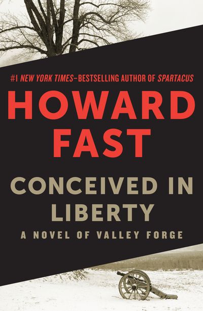 10 Howard Fast Novels That Will Fully Immerse You in the Past