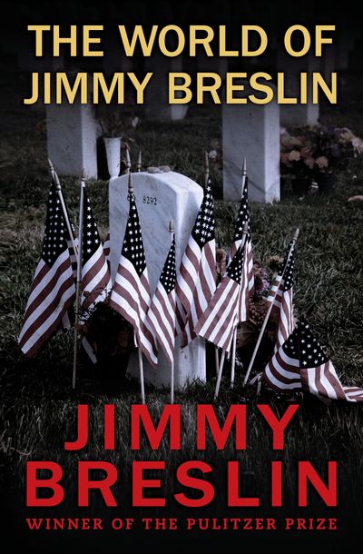 10 Powerful Jimmy Breslin Books