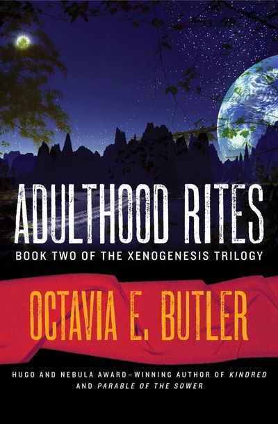 Get to Know Octavia E. Butler's Xenogenesis Trilogy