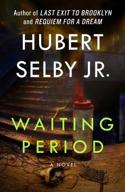 7 Books by Hubert Selby Jr. That Challenge the Status Quo