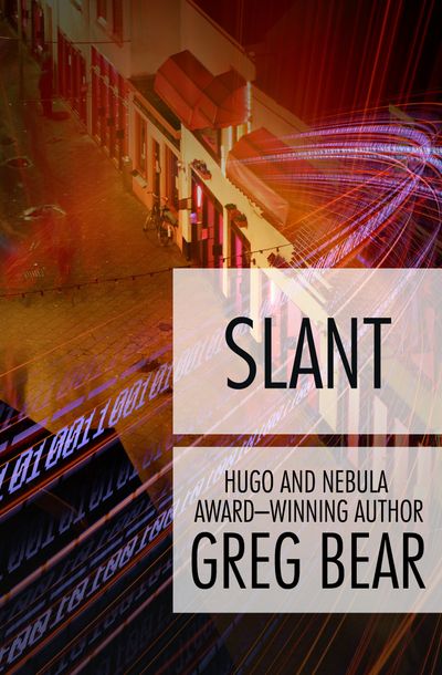 Slant by Greg Bear | Open Road Media