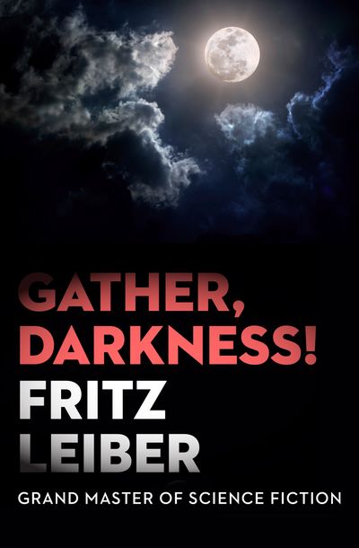 Iconic Fritz Leiber Books That Will Take You on an Adventure