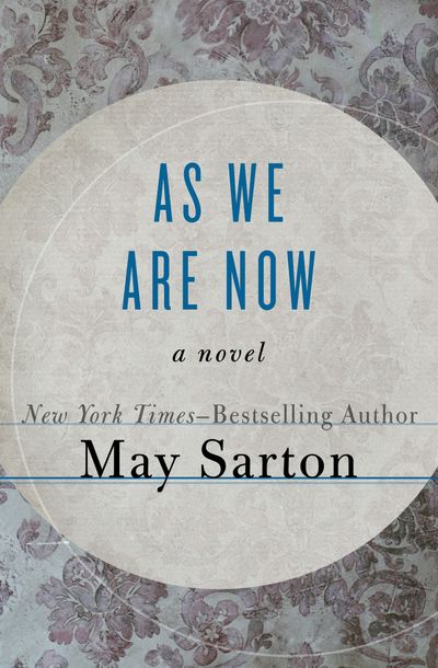 May Sarton’s Greatest Works: 12 Books That Will Move You