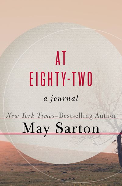 May Sarton’s Greatest Works: 12 Books That Will Move You