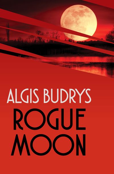 Rogue Moon by Algis Budrys | Open Road Media