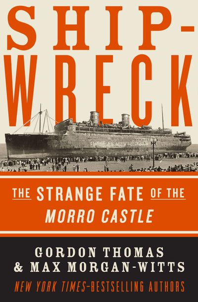 The Strange and Tragic Morro Castle Shipwreck