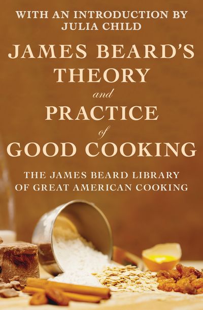 5 James Beard Cookbooks to Turn You Into a Chef