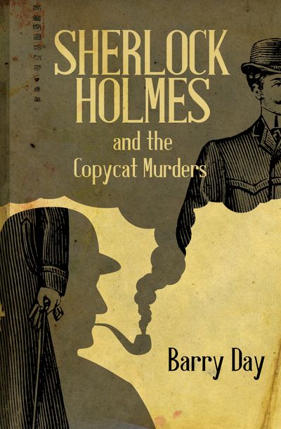 Sherlock Holmes and the Copycat Murders by Barry Day | Open Road Media