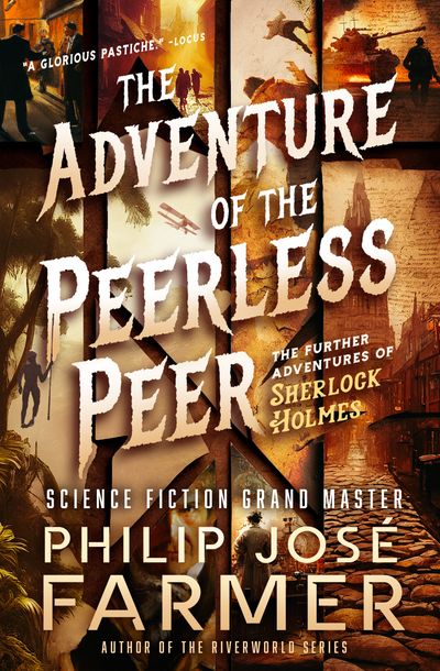 The Adventure of the Peerless Peer by Philip Jose Farmer | Open Road Media