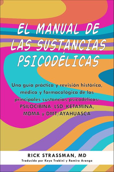 El manual de las sustancias psicodelicas by Rick Strassman | Open Road ...
