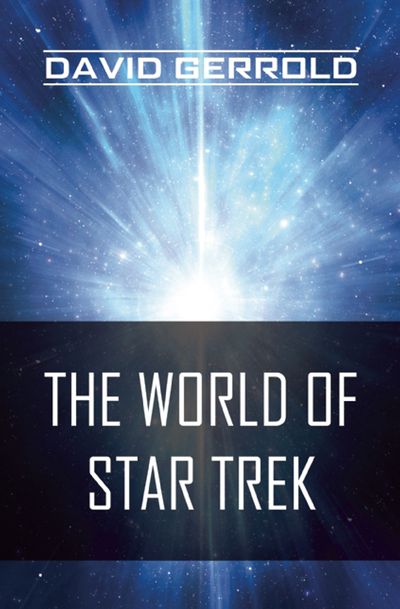 Explore the Final Frontier With These 10 Stunning 'Star Trek' Books